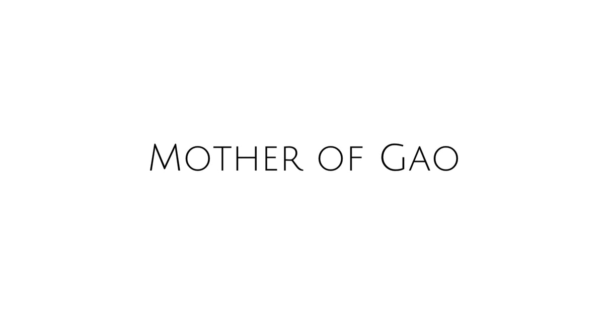 Mother of Gao